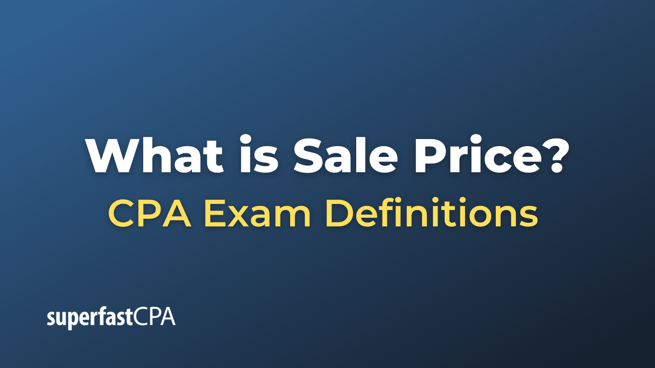 What is Sale Price? – SuperfastCPA CPA Review