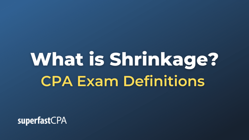 What Is Shrinkage What Is Shrinkage