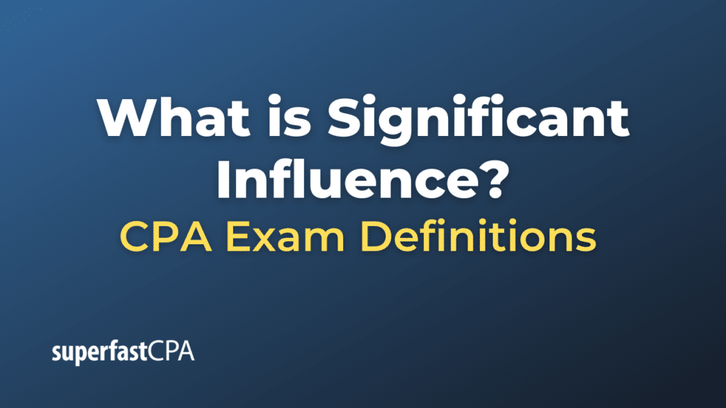 What Is Significant Influence 