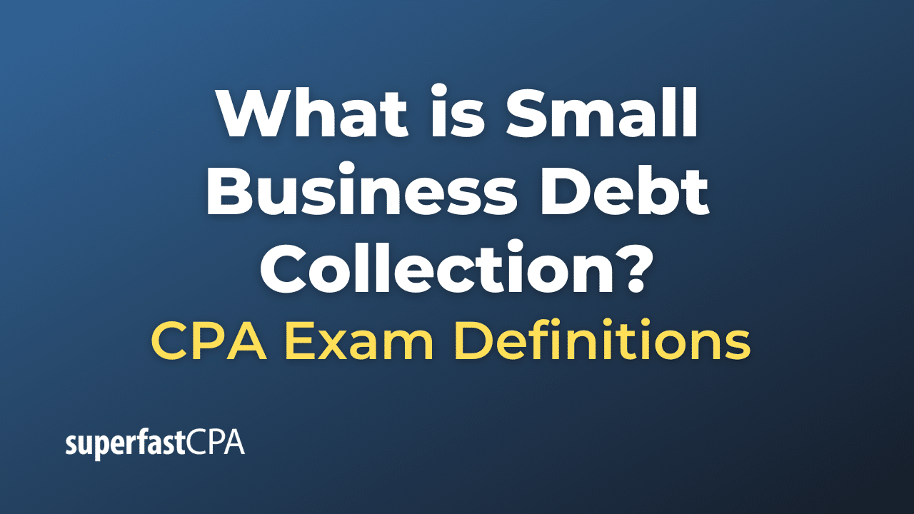 What is Small Business Debt Collection? – SuperfastCPA CPA Review