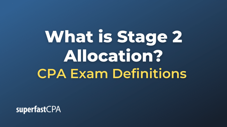 What is Stage 2 Allocation? – SuperfastCPA CPA Review