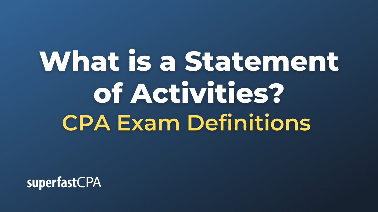 What is a Statement of Activities? – SuperfastCPA CPA Review