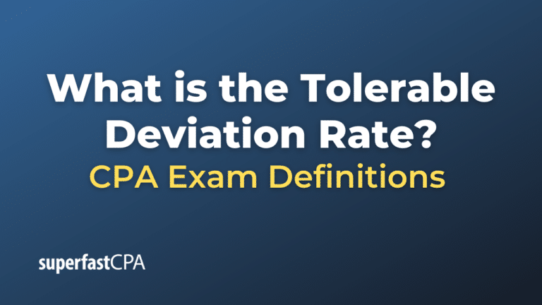 What is the Tolerable Deviation Rate? – SuperfastCPA CPA Review