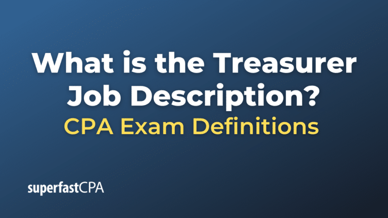 What is the Treasurer Job Description? – SuperfastCPA CPA Review