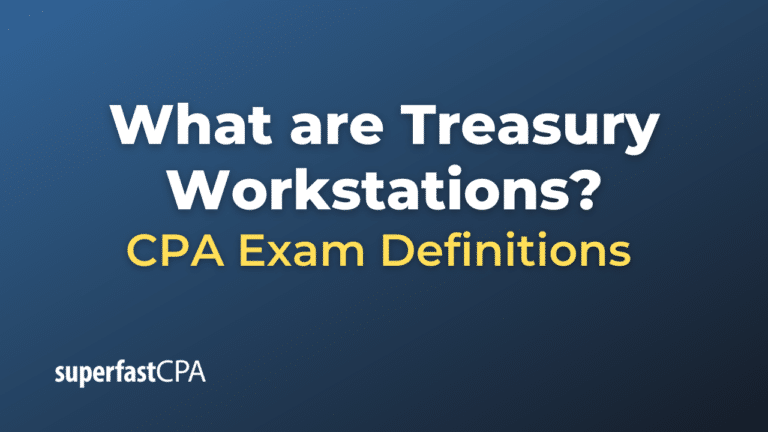 What are Treasury Workstations?