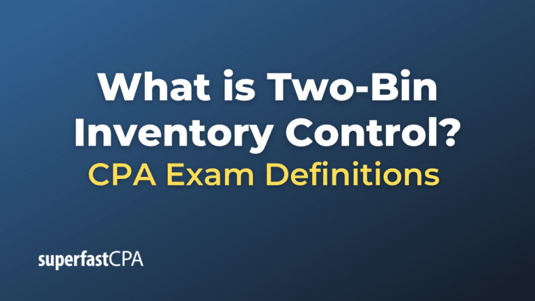 What is Two-Bin Inventory Control? – SuperfastCPA CPA Review
