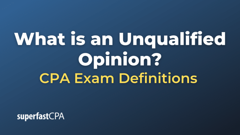 What is an Unqualified Opinion? – SuperfastCPA CPA Review