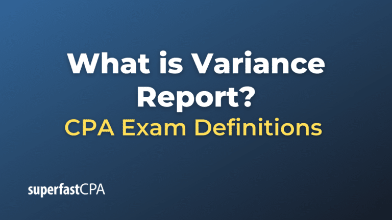 What is Variance Report? – SuperfastCPA CPA Review