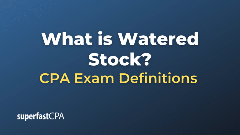 What is Watered Stock?
