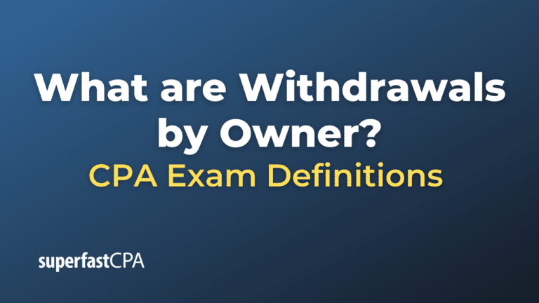 What are Withdrawals by Owner? – SuperfastCPA CPA Review