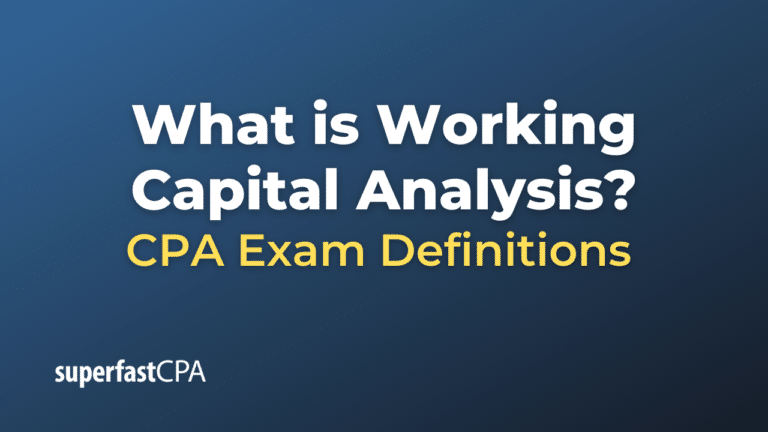 What is Working Capital Analysis? – SuperfastCPA CPA Review