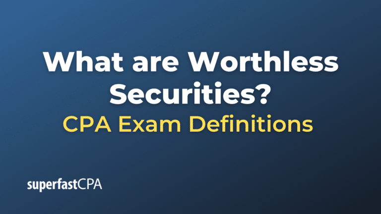 What are Worthless Securities? – SuperfastCPA CPA Review