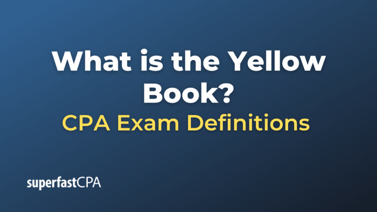 What is the Yellow Book? – SuperfastCPA CPA Review