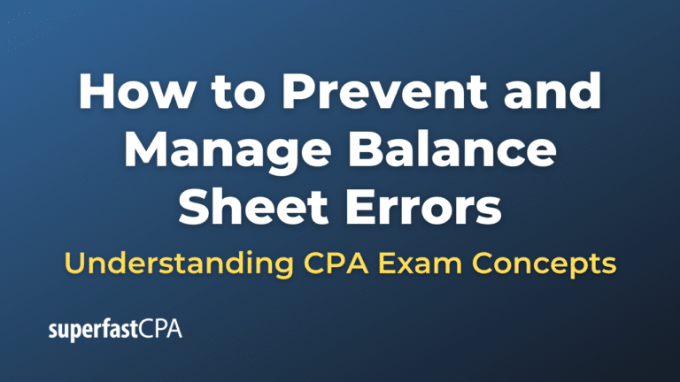 How to Prevent and Manage Balance Sheet Errors: Best Practices – SuperfastCPA CPA Review