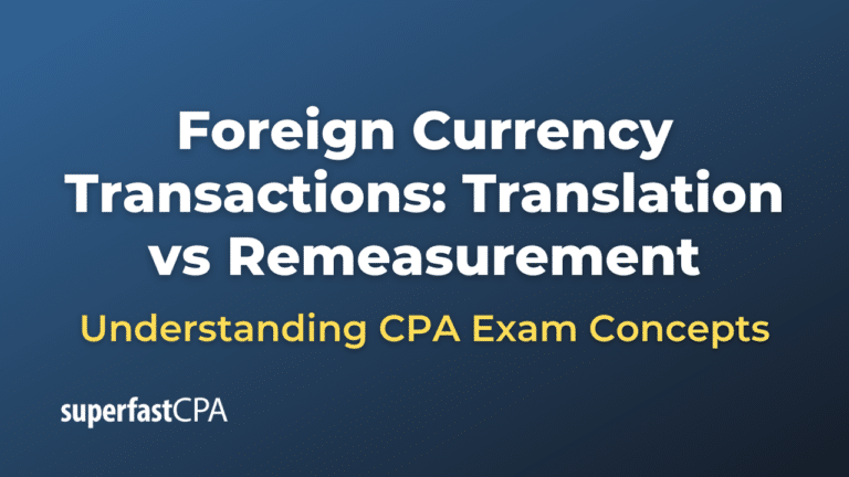 Foreign Currency Transactions: Translation vs Remeasurement ...