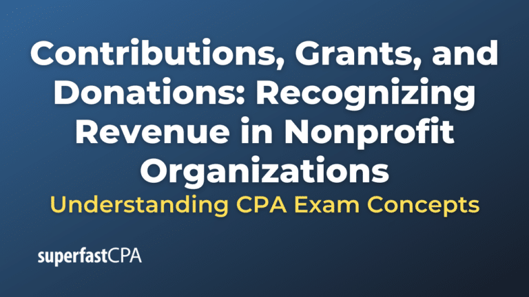 Contributions, Grants, and Donations: Recognizing Revenue in Nonprofit ...