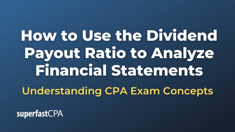 How to Use the Dividend Payout Ratio to Analyze Financial Statements ...