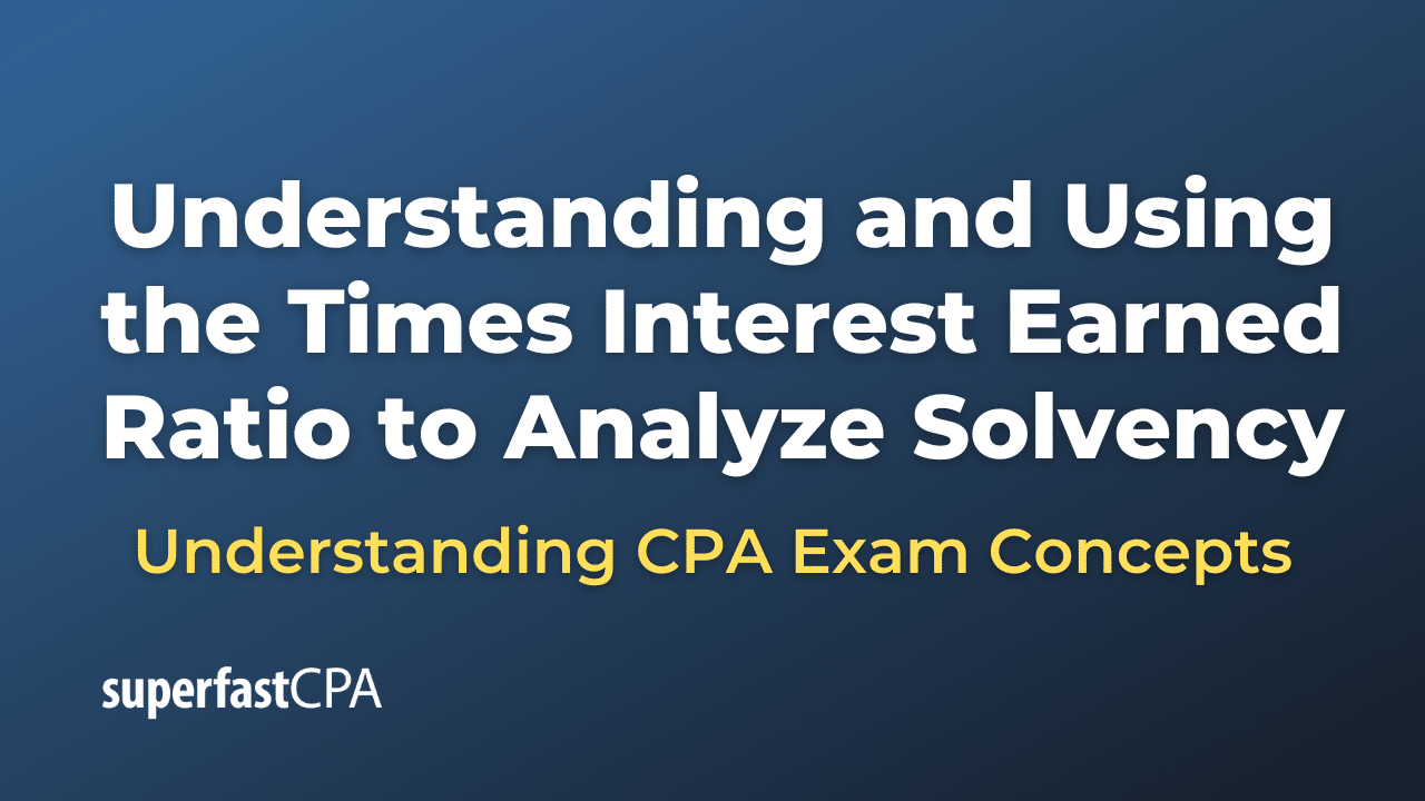 Understanding and Using the Times Interest Earned Ratio to Analyze ...