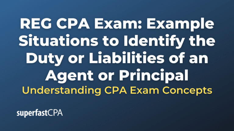 REG CPA Exam: Example Situations to Identify the Duty or Liabilities of ...