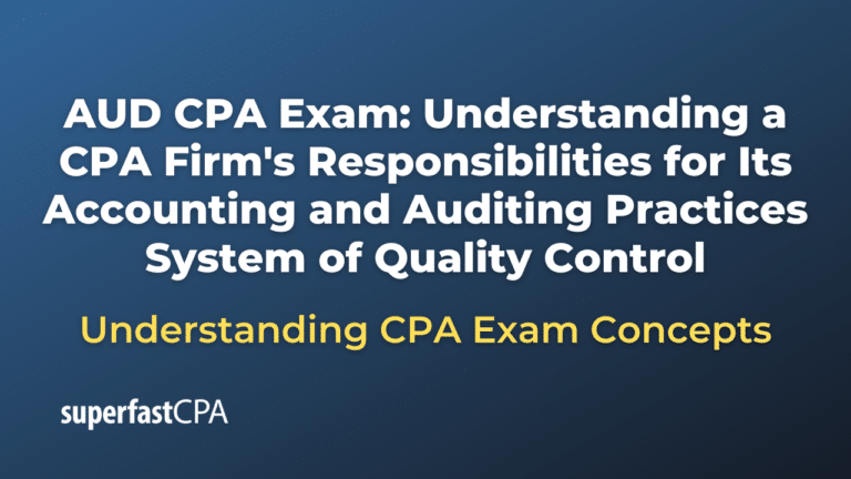 AUD CPA Exam: Understanding a CPA Firm’s Responsibilities for Its ...