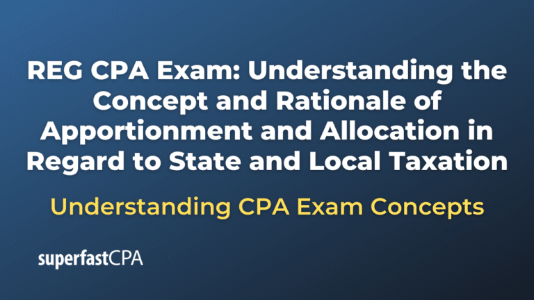 REG CPA Exam: Understanding the Concept and Rationale of Apportionment ...