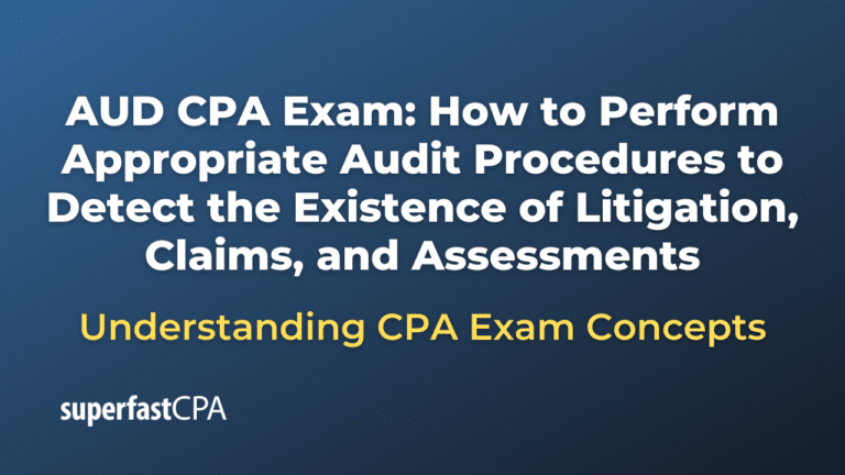 AUD CPA Exam: How to Perform Appropriate Audit Procedures to Detect the ...